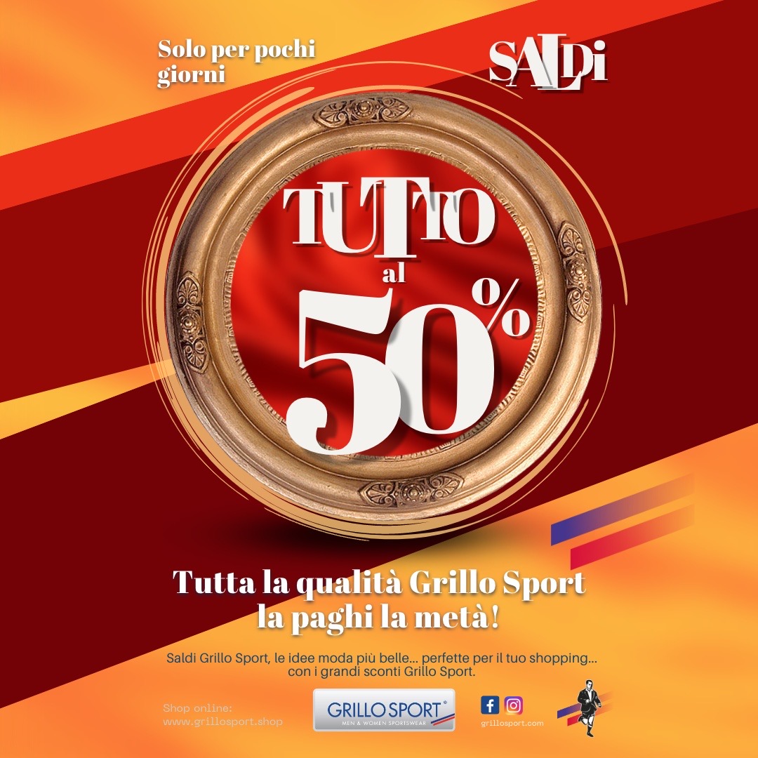 Tutta la qualità Grillo Sport da oggi la paghi la metà! - Centro Commerciale Le Porte di Napoli ...